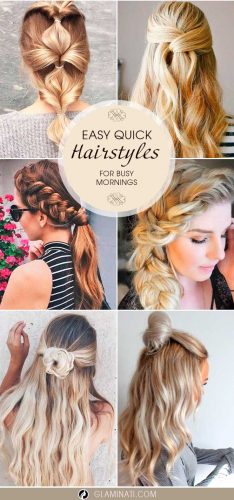 18 Easy Quick Hairstyles for Busy Mornings