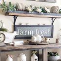 18 Beautiful Farmhouse Décor Ideas For Any Taste And Liking