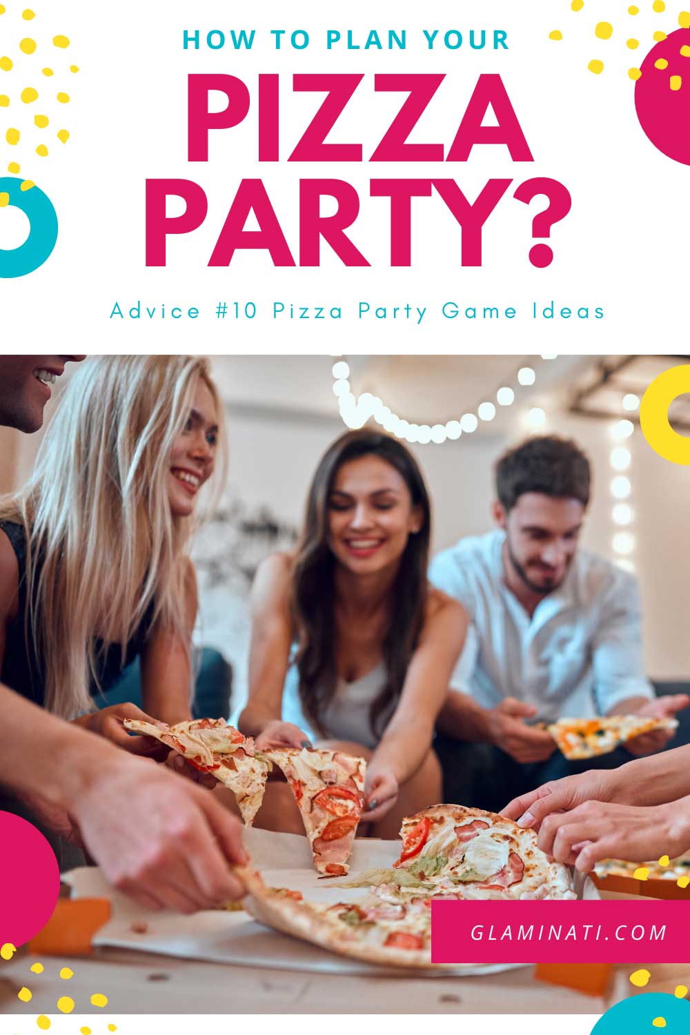 Pizza Party Plan That Will Come In More Than Useful | Glaminati.com