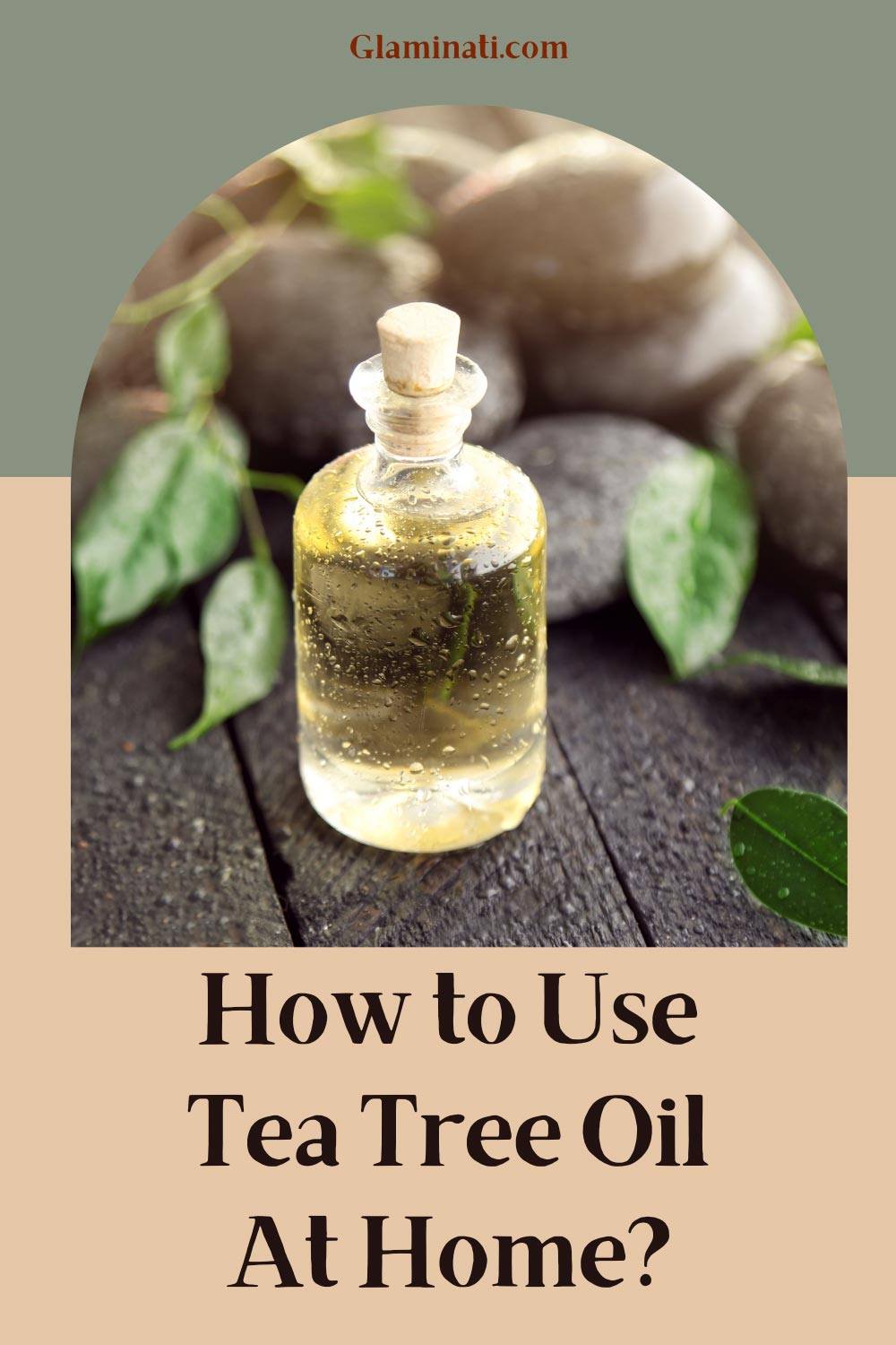 Amazing Benefits Of Using Tea Tree Oil