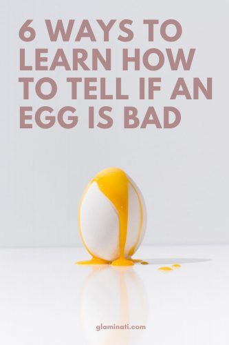 Best Ways To Learn How To Tell If An Egg Is Bad